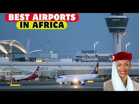 Top 10 Best Airports in Africa 2025