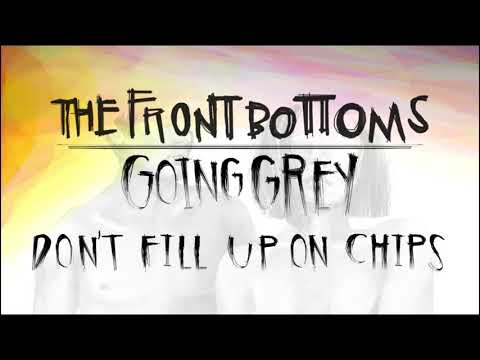 The Front Bottoms: Don't Fill Up On Chips (Official Audio)