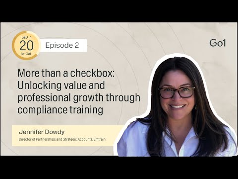 Unlocking value and professional growth through compliance training with Emtrain's, Jennifer Dowdy