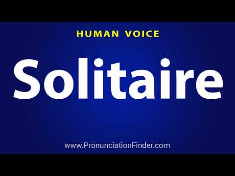 How To Pronounce Solitaire