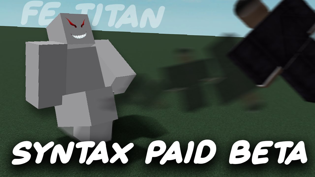 ROBLOX Syntax FE Script Hub Paid Beta | ROBLOX EXPLOITING