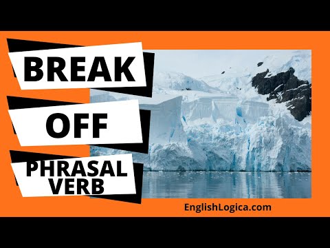 Break Off Phrasal Verb | How to Use Break Off in English | Everyday Vocabulary & Business English