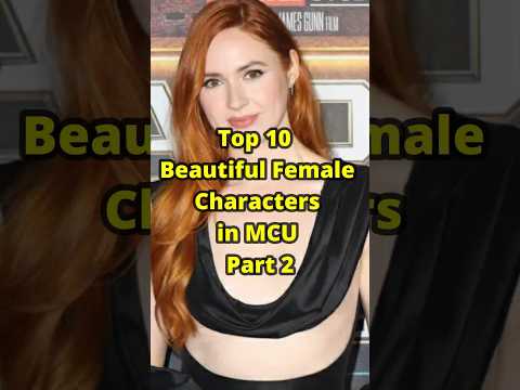 Top 10 Most Beautiful Female Characters in MCU Part 2 #marvel #superheroes #shorts