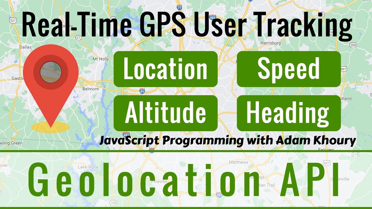 Real-Time GPS User Tracking Geolocation API JavaScript Programming