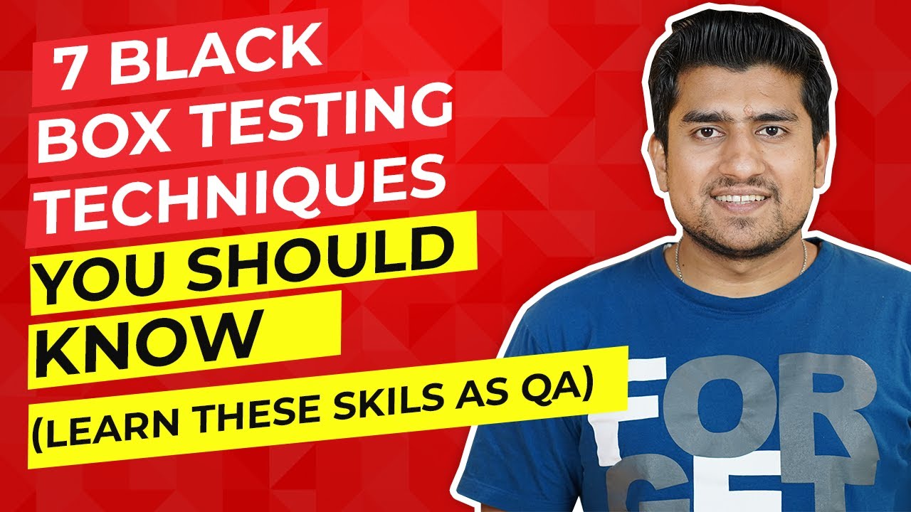 7 Black Box Testing Techniques That Every QA Should know ( Explained with demo)