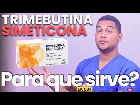 TRIMEBUTINA SIMETICONA PARA QUE SIRVE | 5 COSAS