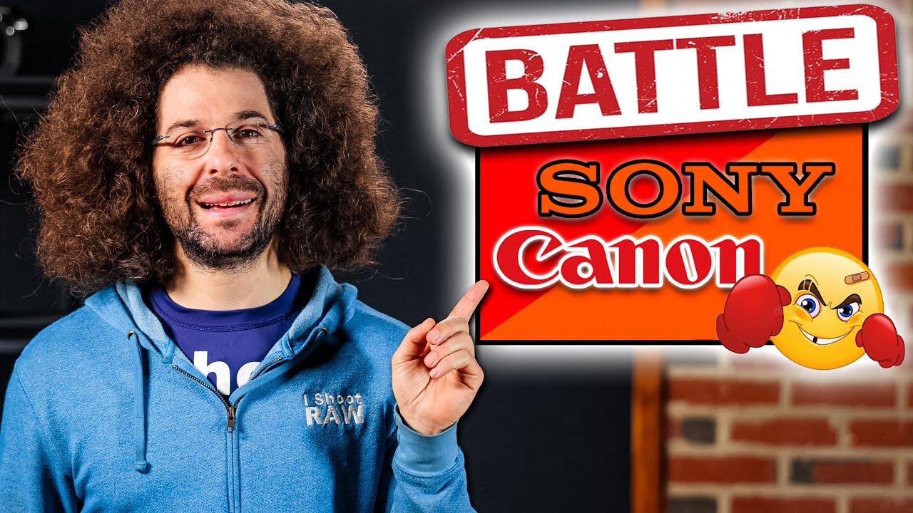 CANON vs SONY: IT JUST GOT REAL!!!