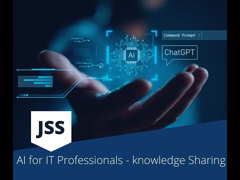 AI - ChatGPT for IT Professionals Course - Knowledge Sharing