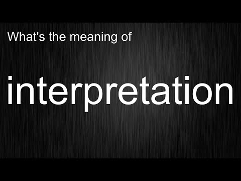 What Does "interpretation" Really Mean? Full Explanation!