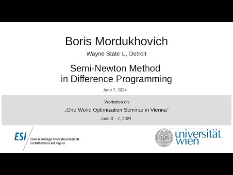Boris Mordukhovich - Semi-Newton Method in Difference Programming