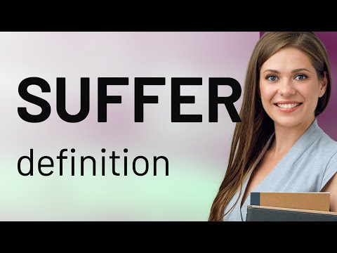 Suffer • SUFFER meaning