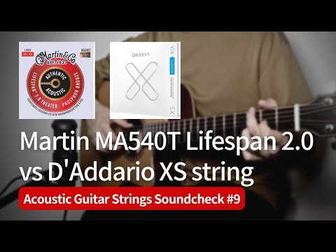 Martin MA540T vs D'Addario XS strings | Acoustic Guitar Strings Soundcheck #9