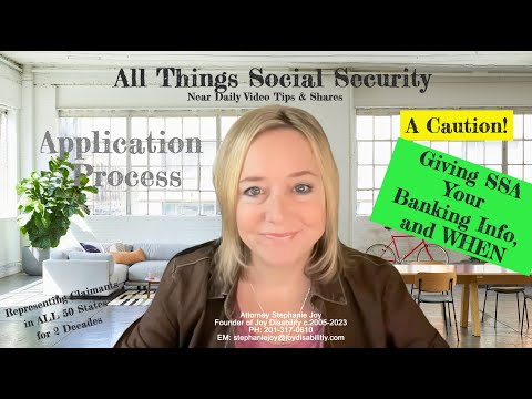 Caution - Giving SSA Your Banking Info Before You Win Your Social Security Disability Claim.