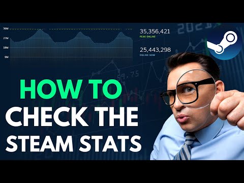 How To Check The Steam Stats (Players Online Etc.) (2024)