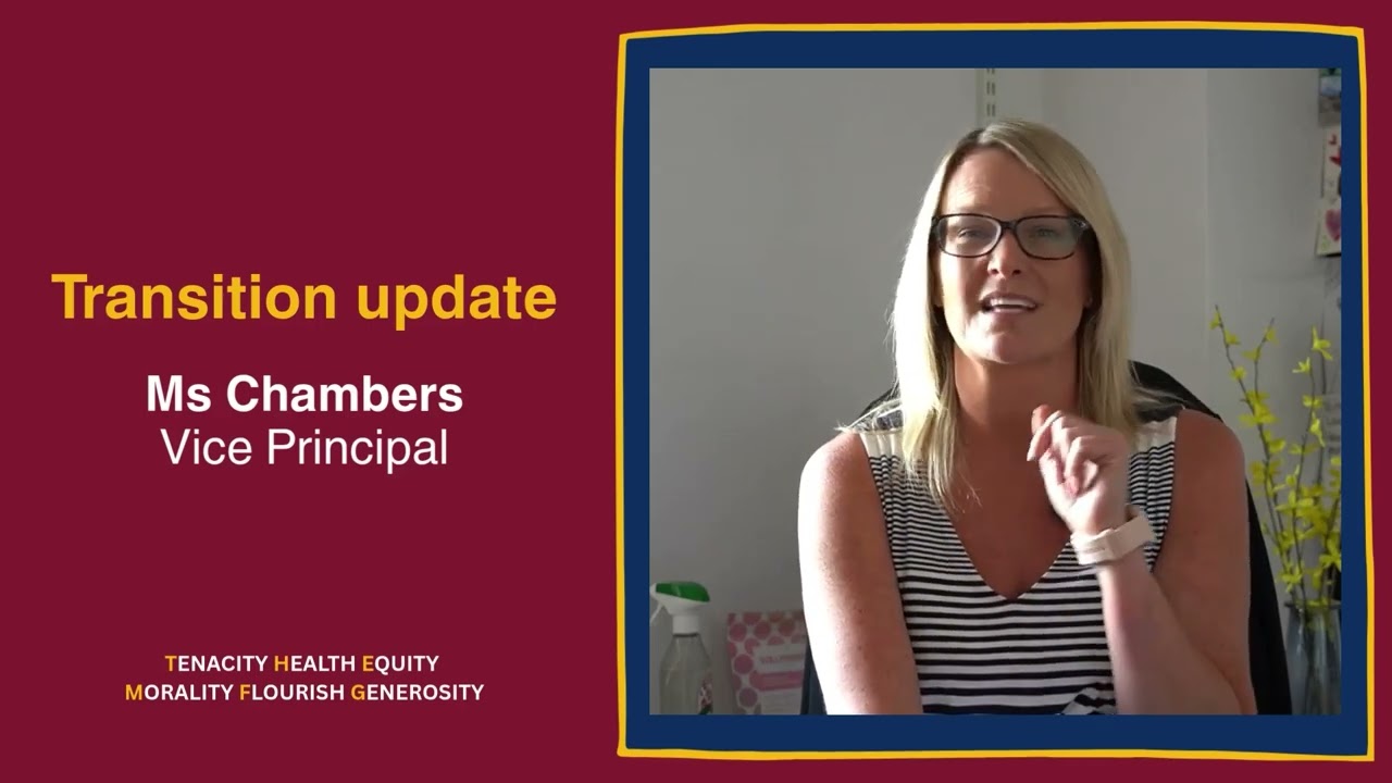 Year 7 Transition 2025 - Update from Ms Chambers