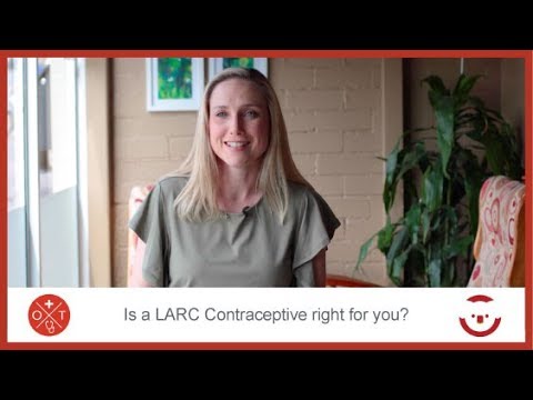 Is a LARC Contraceptive right for you?