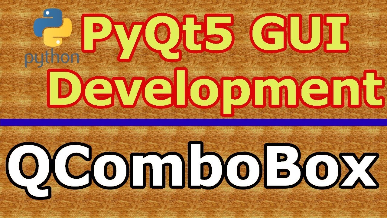 How To Create QComboBox In PyQt5 | Python GUI Development