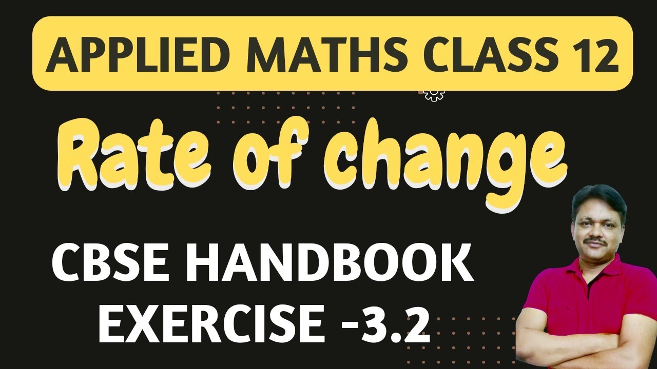 CBSE Handbook Exercise 3.2 | NCERT Ex 3.2 | Unit 3 Differentiation | Applied Maths class 12