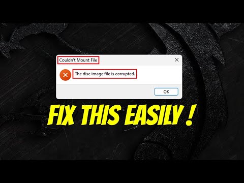 Fix - Couldn't Mount File | The Disc Image File Is Corrupted Error In Windows 11/ 10