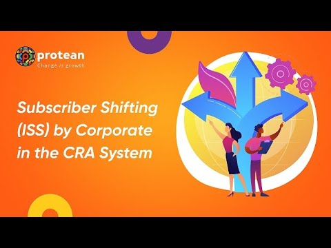 VP1. Subscriber Shifting (ISS) by the Corporate in the CRA System
