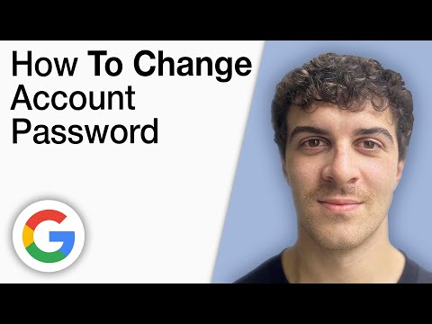 How To Change Google Account Password [2025 Full Guide]