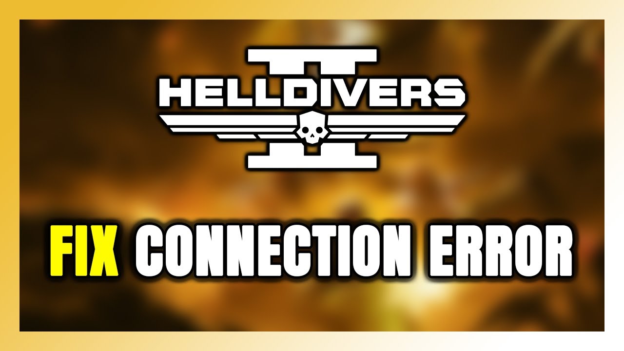 How to FIX HELLDIVERS 2 Connection Error / Server Error!