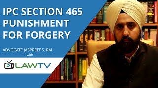 IPC Section 465 (Punishment for Forgery) - Criminal Law Videos | LawRato