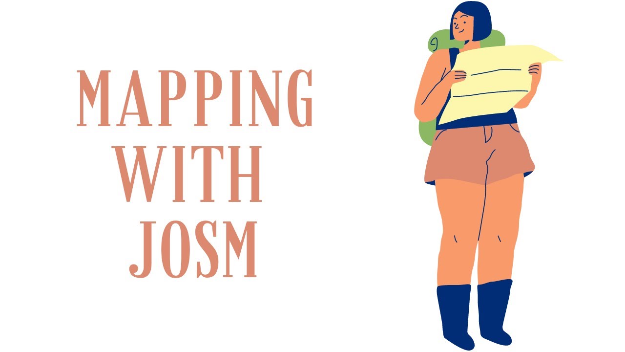 Mapping with JOSM - 01