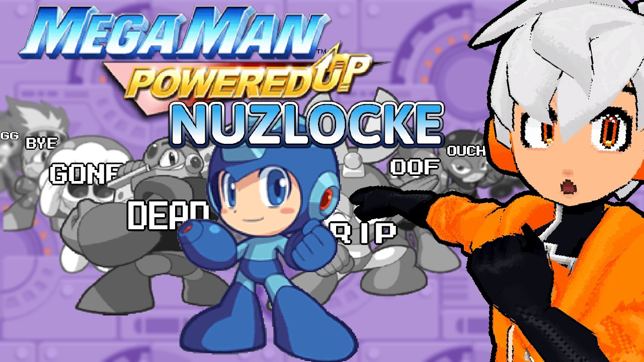 THE TRUE MEGA MAN NUZLOCKE 【Mega Man Powered Up Challenge】