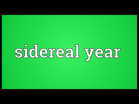 Sidereal year Meaning