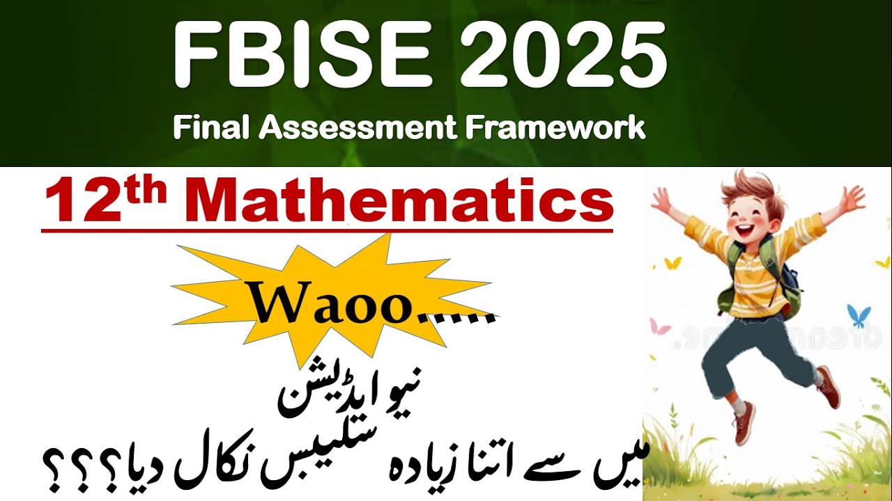 `12th Mathematics Final Assessment Framework 2025 / FBISE Islamabad board