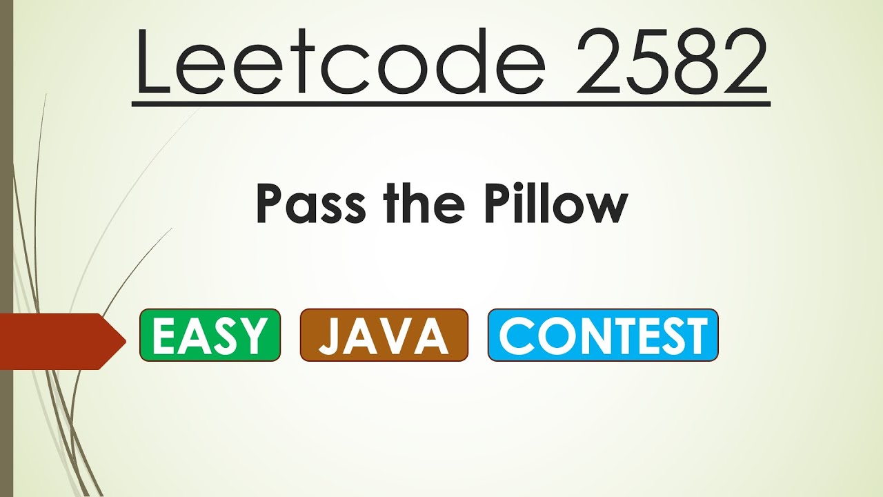 Leetcode 2582 Pass the Pillow (Java) - Leetcode Weekly Contest 335 - Beats 100%
