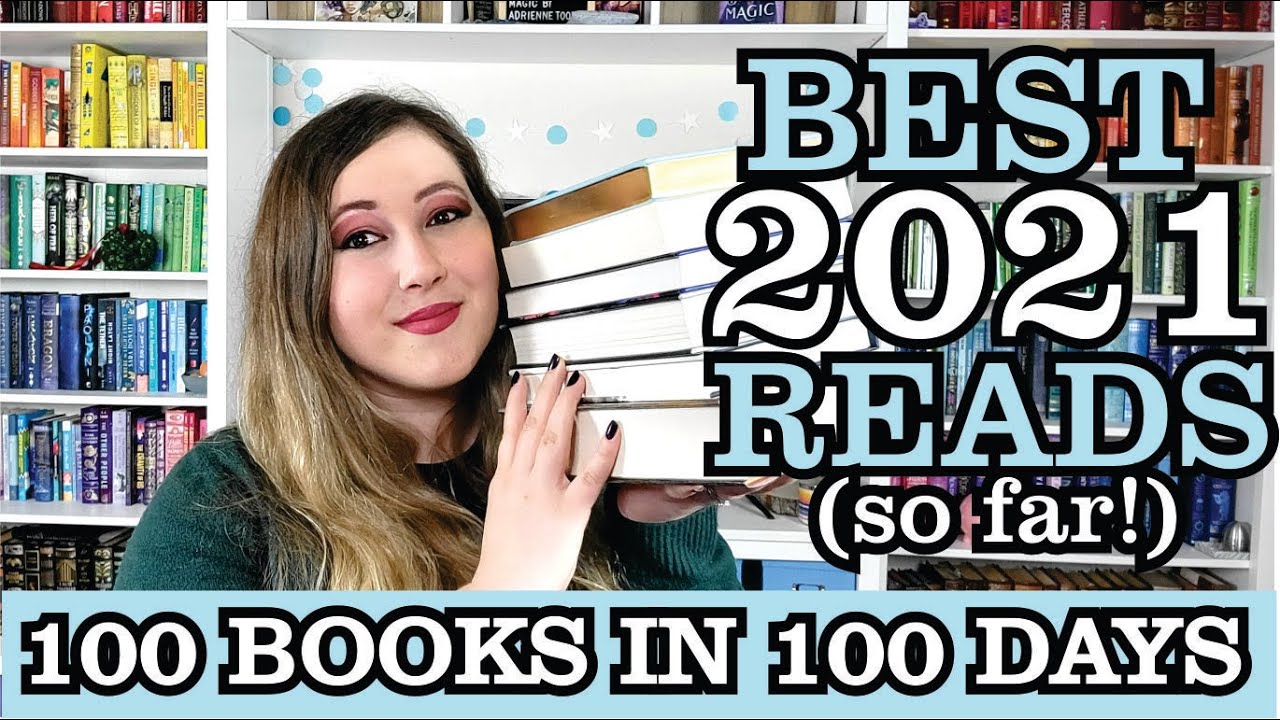 100 Books in 100 Days - Best 2021 Books So Far!!!