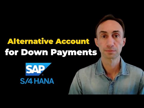 Define Alternative Reconciliation Account for Down Payments: SAP S/4 HANA