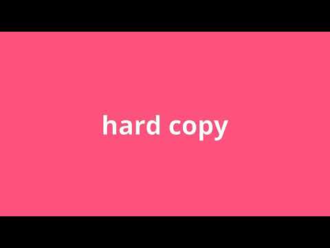 what is the meaning of hard copy