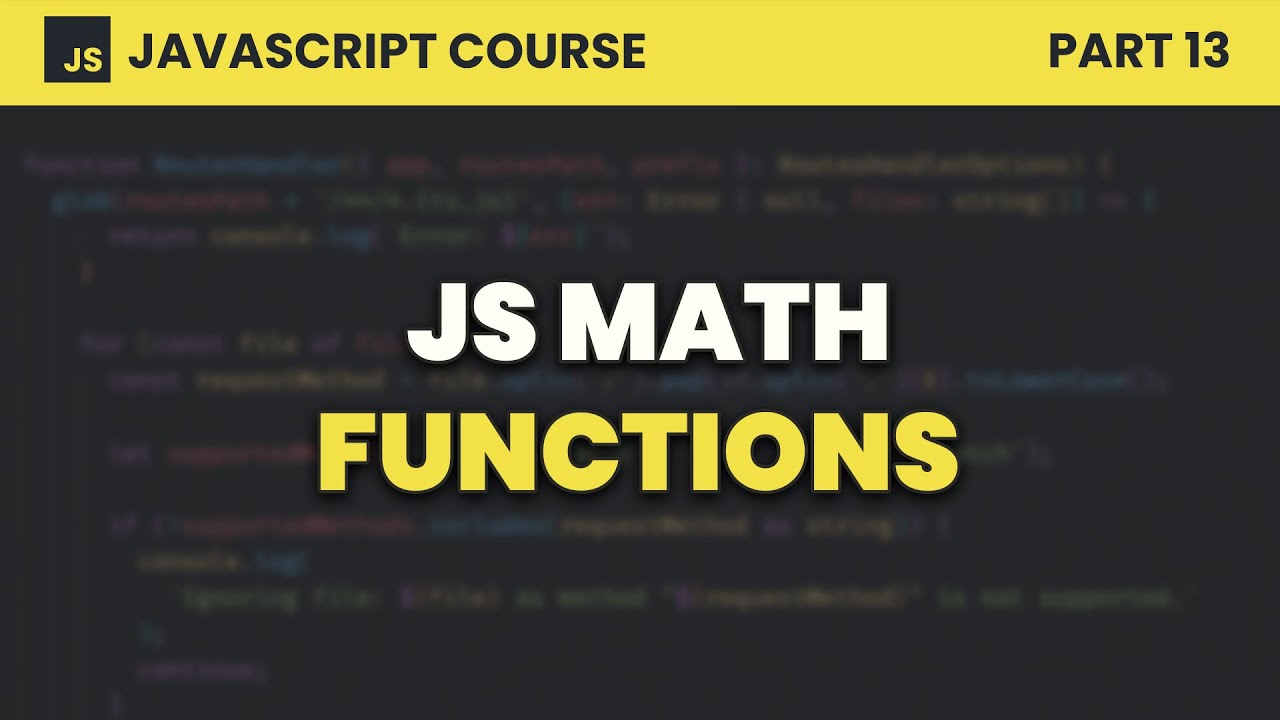 Math Functions | JavaScript for Beginners #13