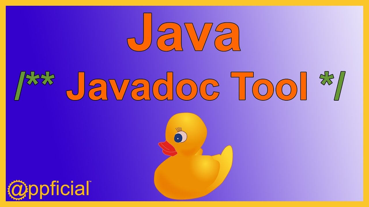 Writing Javadoc Comments with Block Tags and Running the Java Doc Tool Tutorial - APPFICIAL