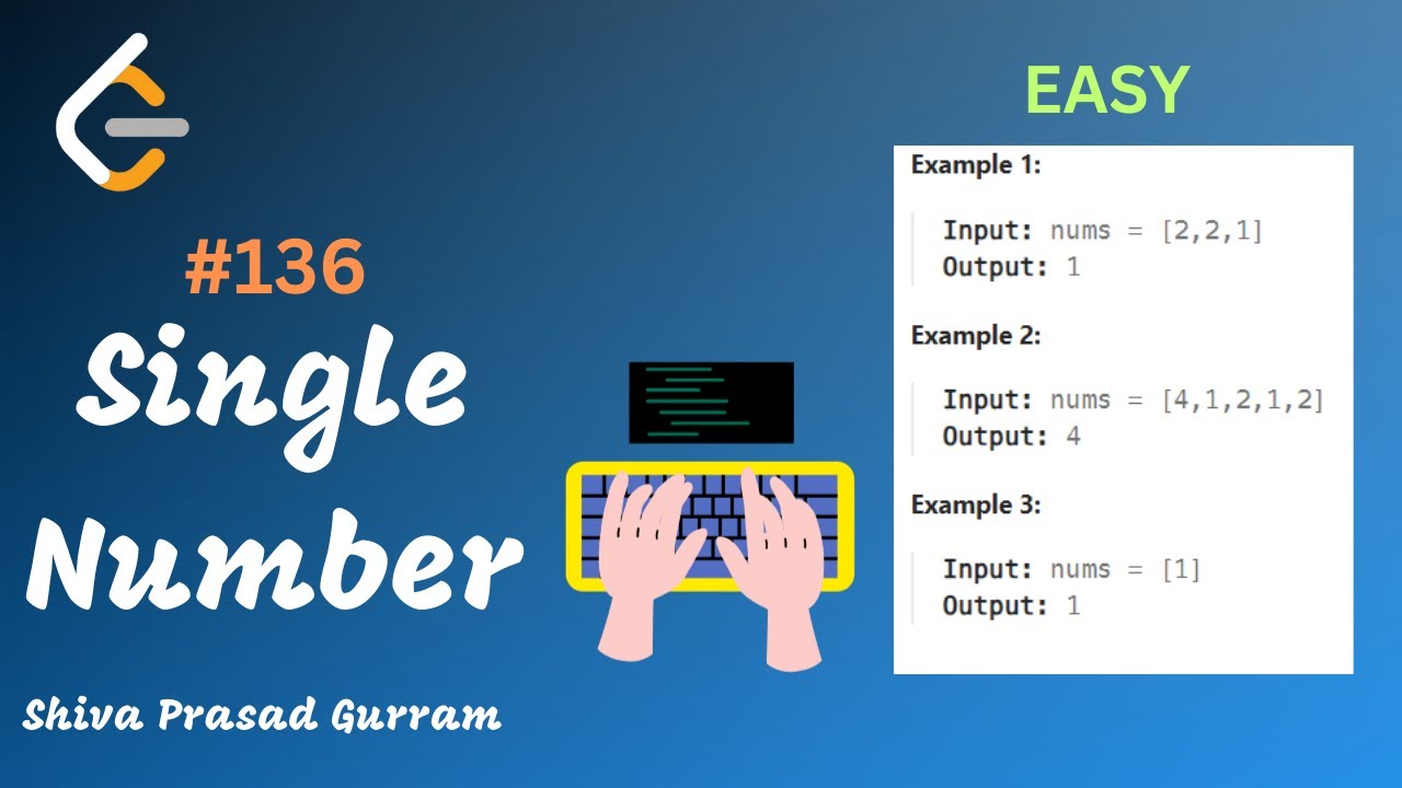 Single number - Leetcode 136 - Solved using 3 approaches - Java