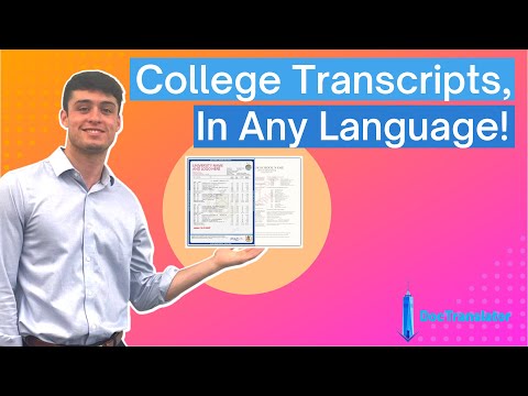 Translate Your College Transcript to any Language (Using DocTranslator!)
