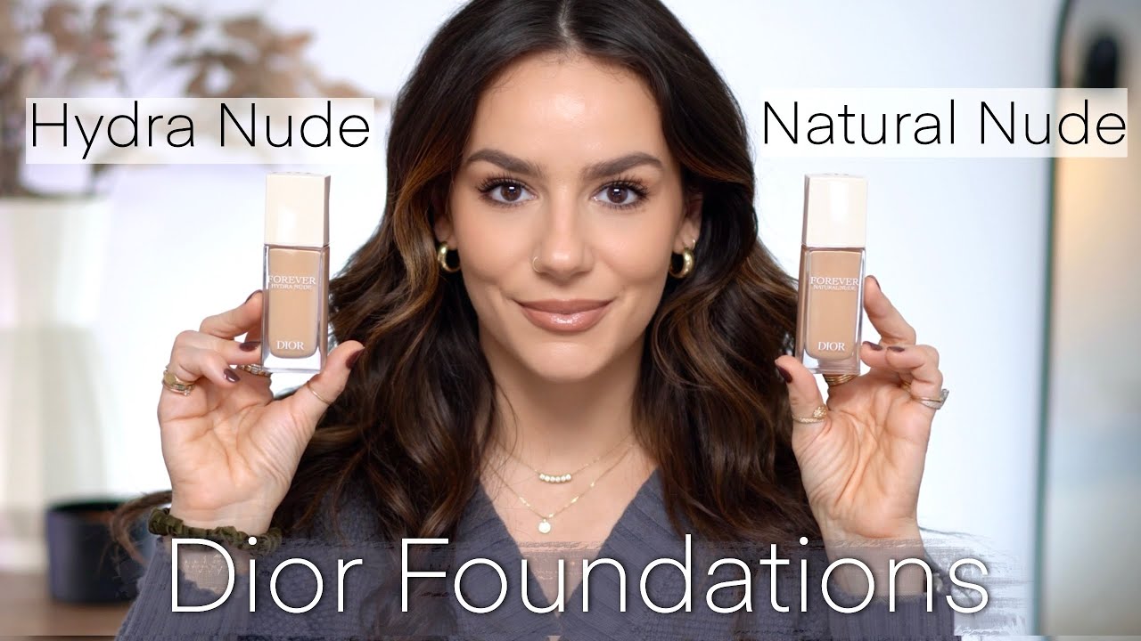 DIOR HYDRA NUDE FOUNDATION vs DIOR NATURAL NUDE FOUNDATION: Which One is Better?! Tania B Wells