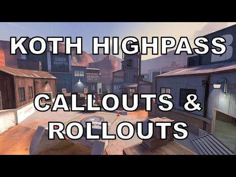 Steam Community :: Video :: TF2 Koth Highpass Callouts & Rollouts