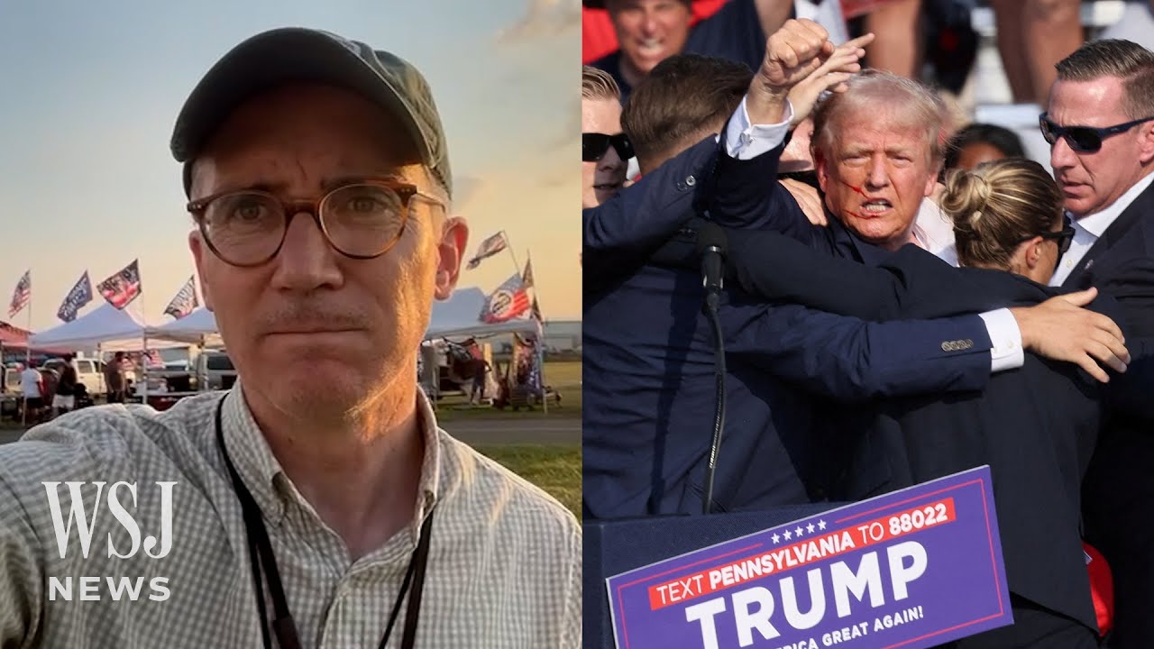 WSJ Reporter Describes Scene From Trump Rally Shooting | WSJ News