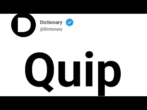 Quip Meaning In English