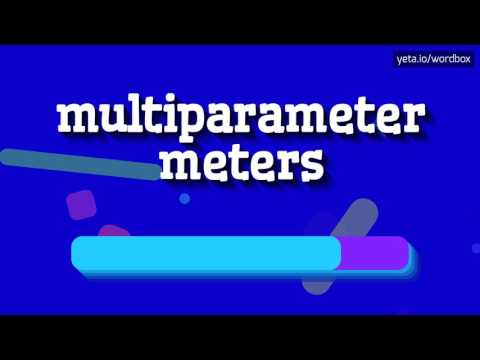 MULTIPARAMETER METERS - HOW TO PRONOUNCE IT!?