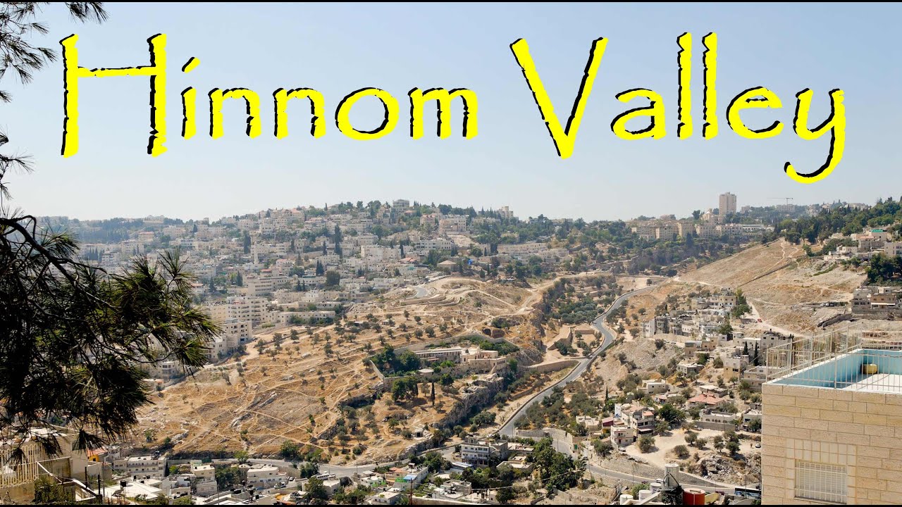 The Topography and Geography of Ancient Jerusalem: The Hinnom Valley/Gehenna