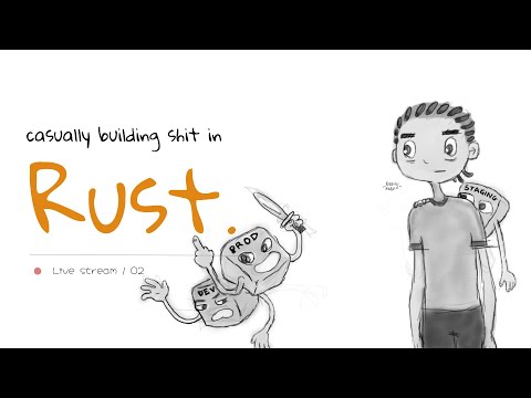 building desktop apps in rust - 02 // environment variables