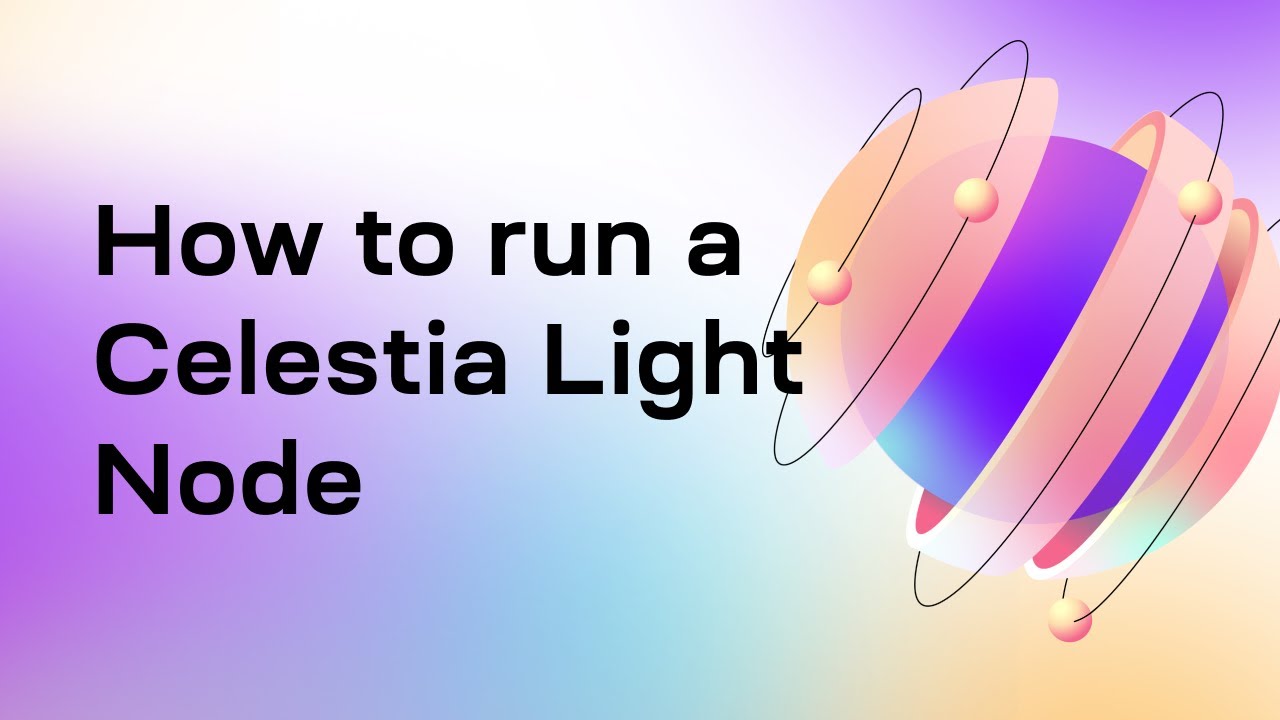 How to run a Celestia Light Node