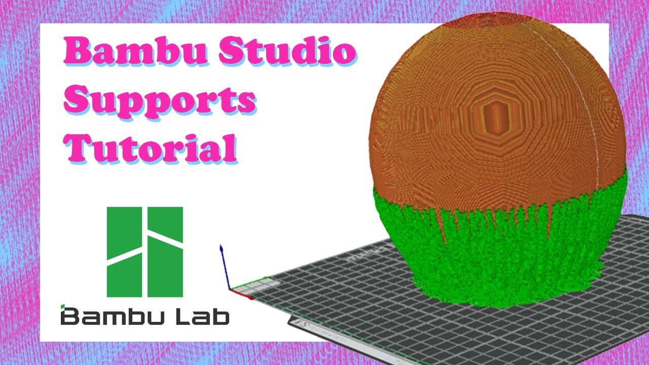 Ultimate Bambu Studio Support Tutorial | Basic & Advanced Settings Plus Support Painting