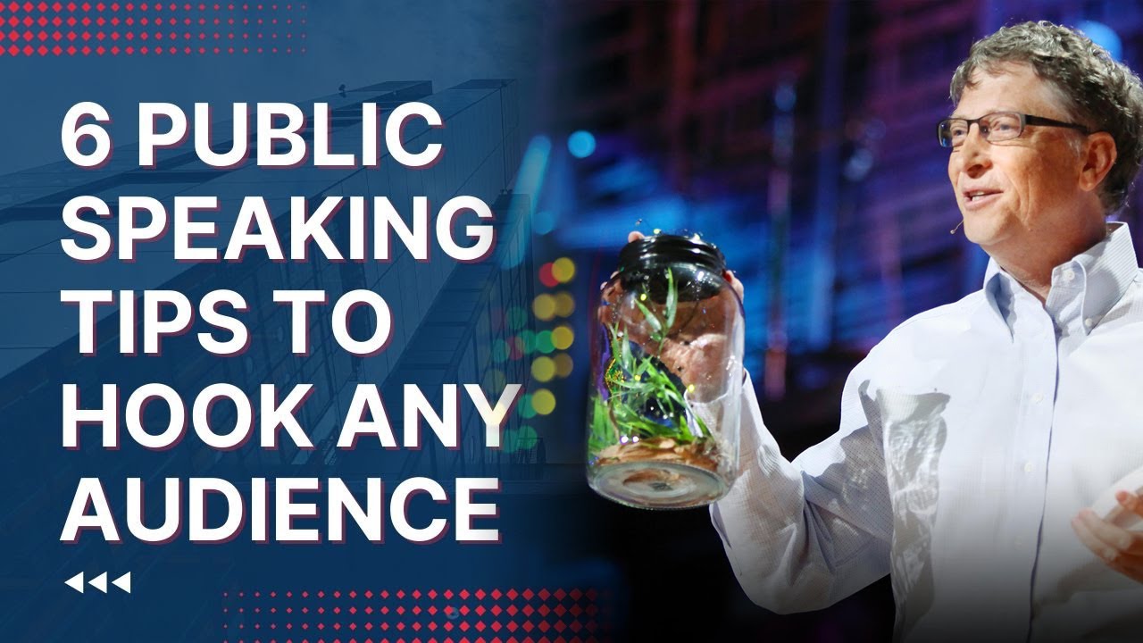 6 Public Speaking Tips To Hook Any Audience