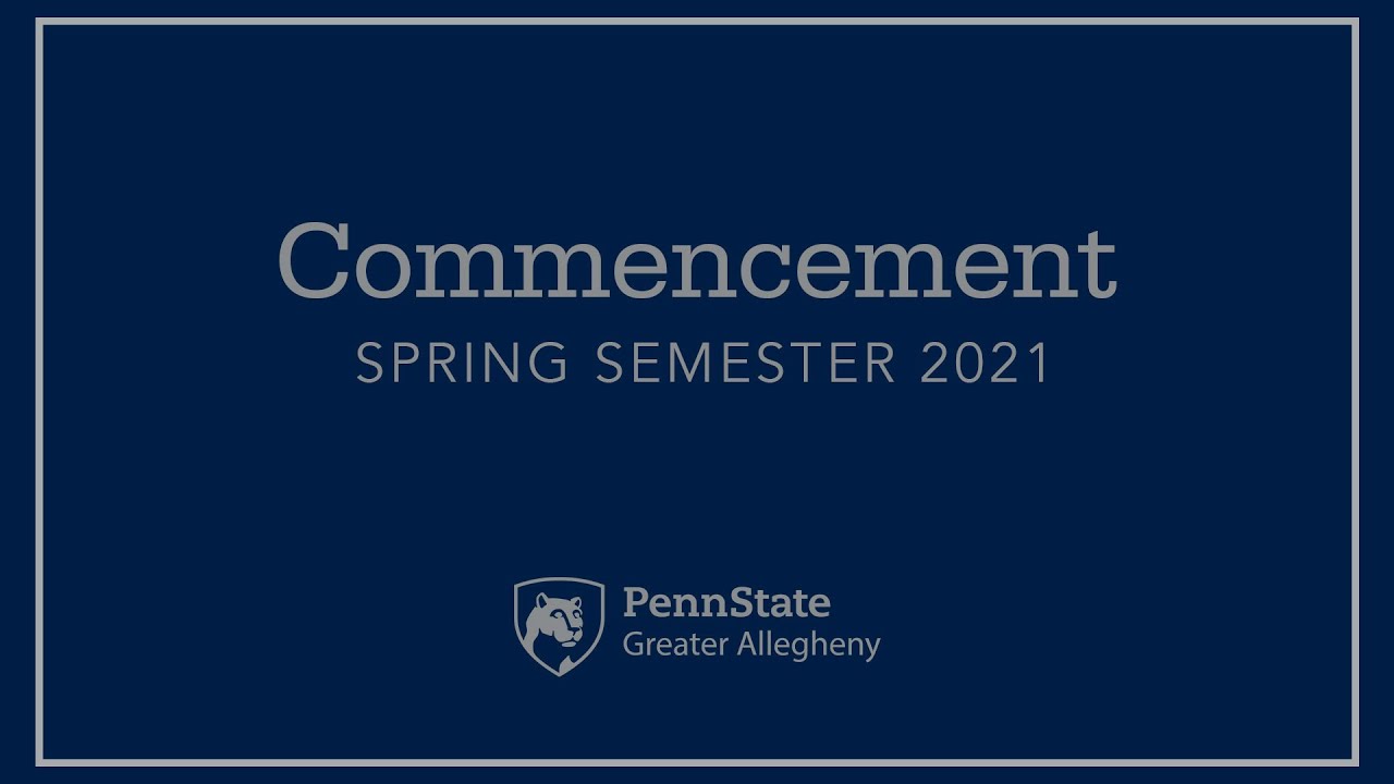 Spring 2021 Commencement Ceremony